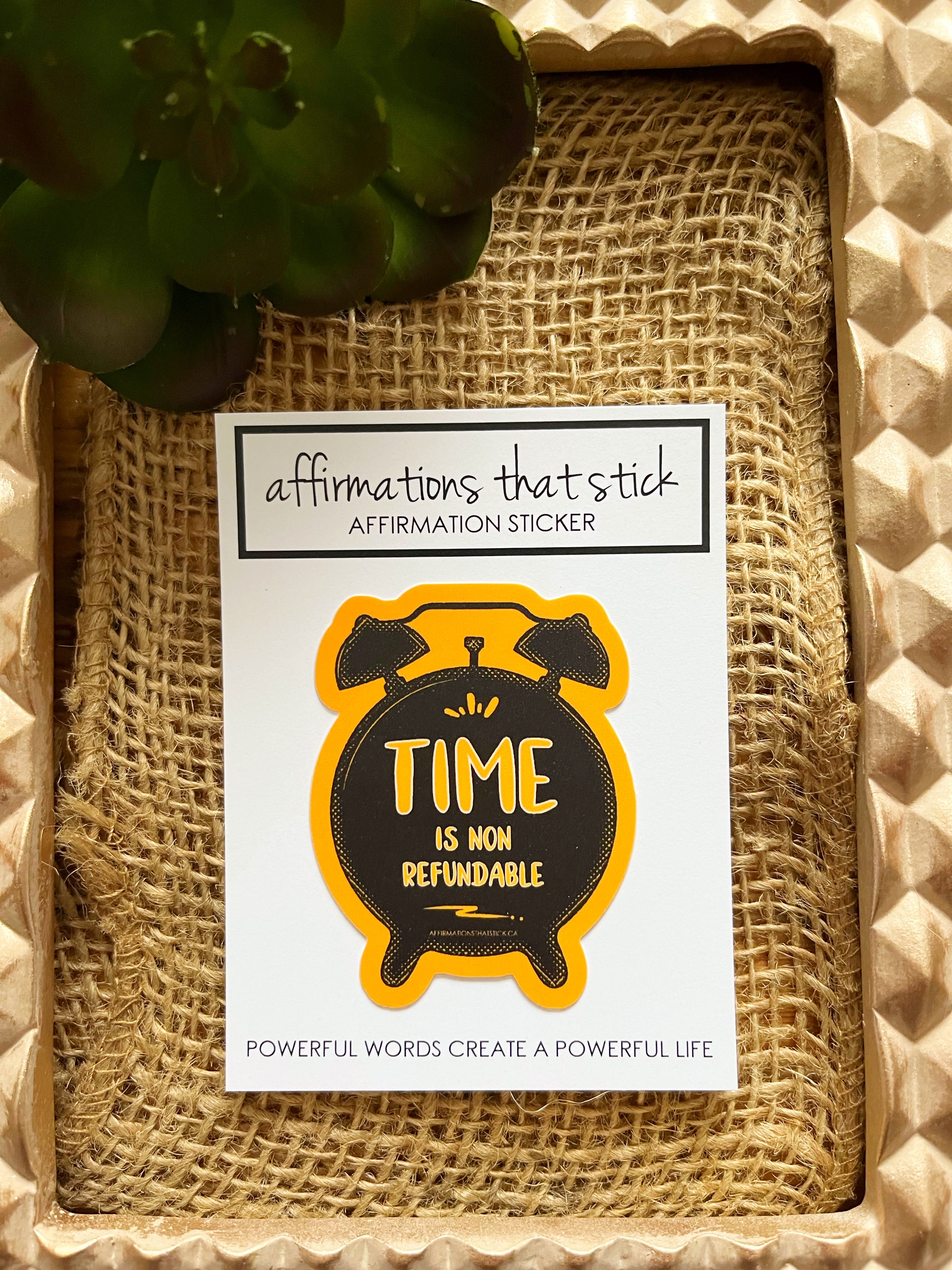 Time is non refundable Affirmation Sticker Decal Buy Online Canada ...